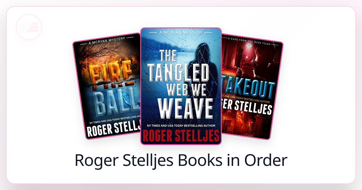 All 10 Roger Stelljes Books in Order (Complete List 2026)
