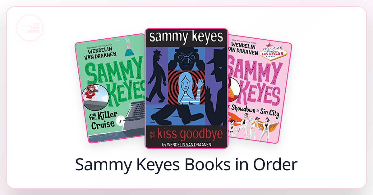 All 18 Sammy Keyes Books in Order (2026)