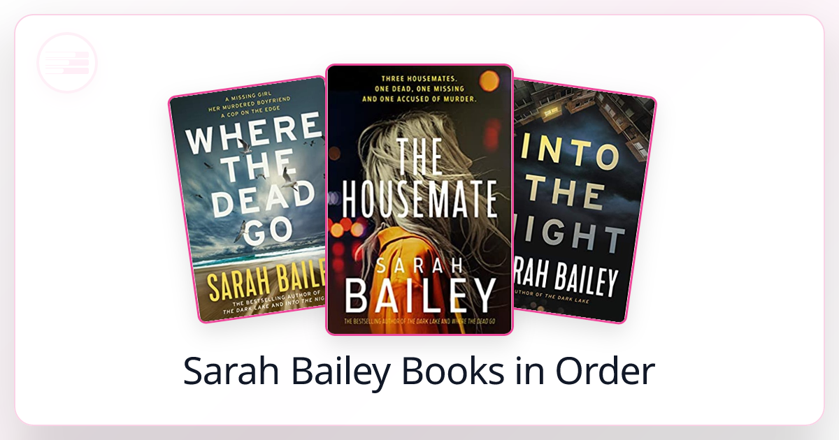 All 4 Sarah Bailey Books in Order (Complete List 2026)
