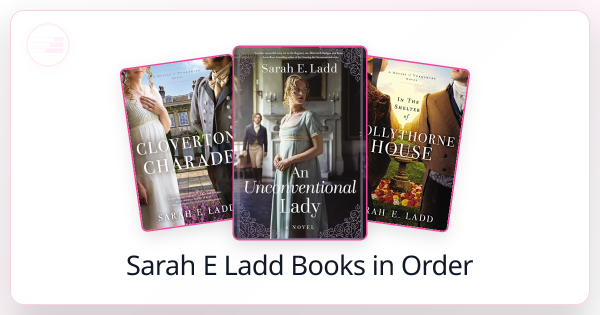 All 14 Sarah E Ladd Books in Order (Complete List 2026)