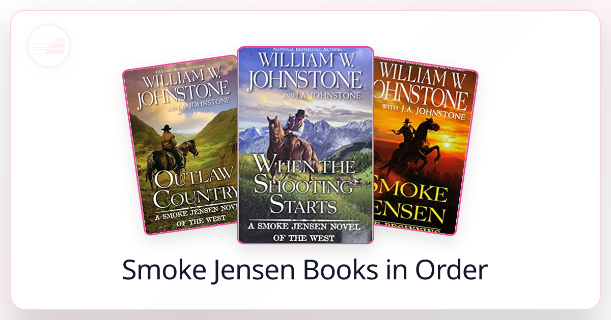 All 4 Smoke Jensen Books in Order (Complete List 2026)