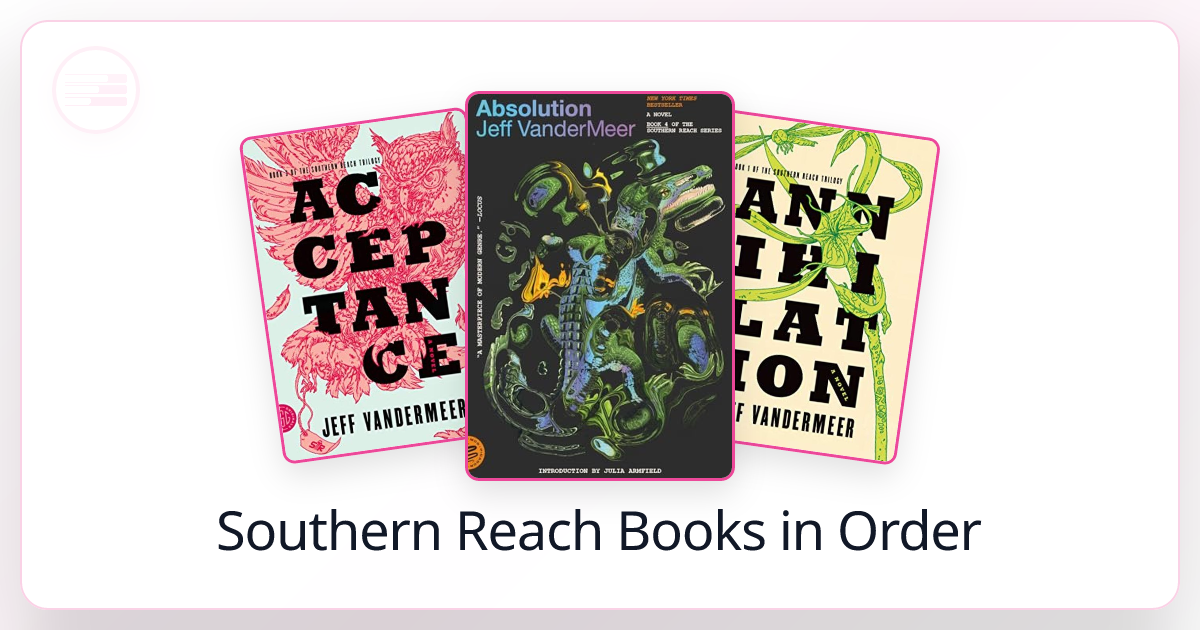 All 4 Southern Reach Books in Order (Complete List 2026)
