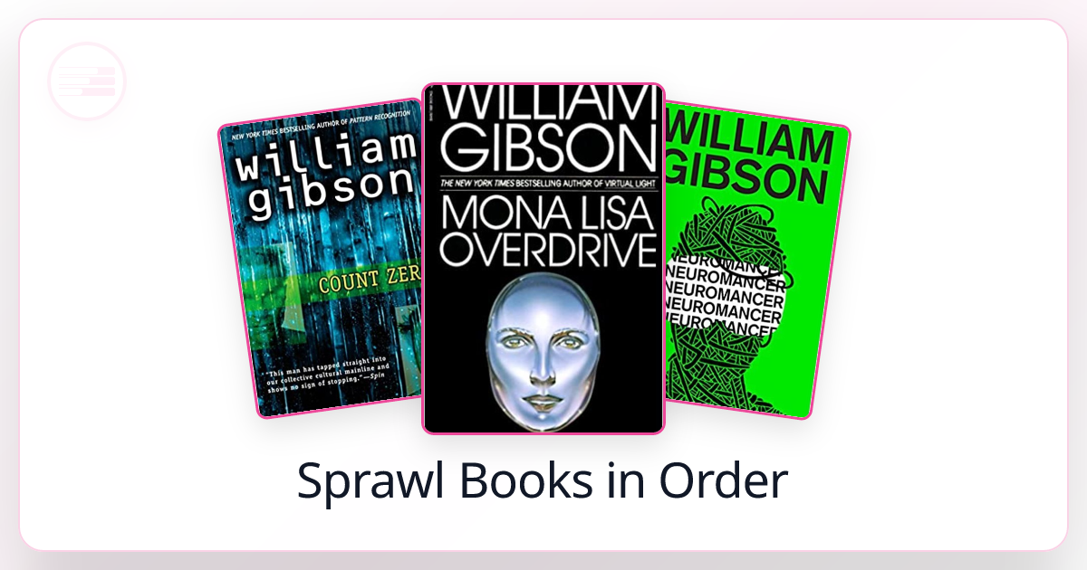 All 3 Sprawl Books in Order (Complete List 2026)