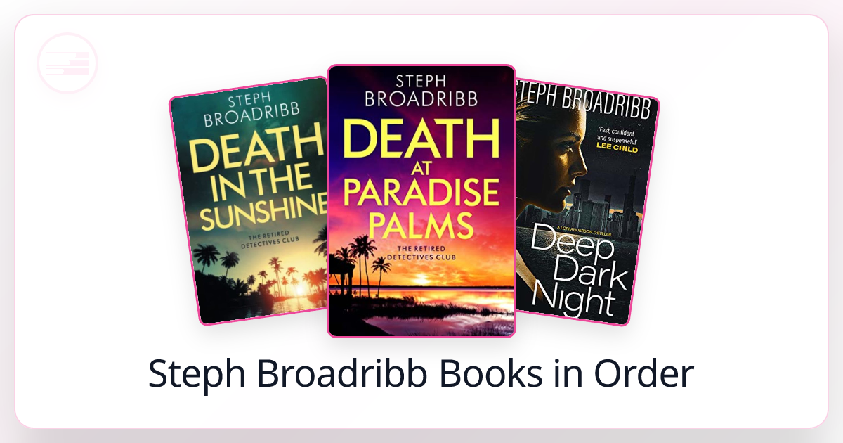 All 7 Steph Broadribb Books in Order (2026)