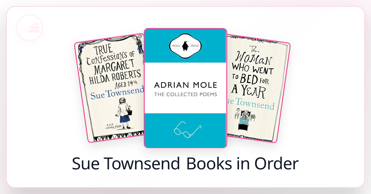 All 22 Sue Townsend Books in Order (2026)