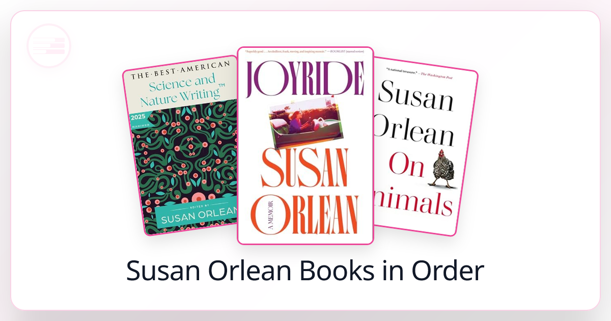 All 16 Susan Orlean Books in Order (Complete List 2026)