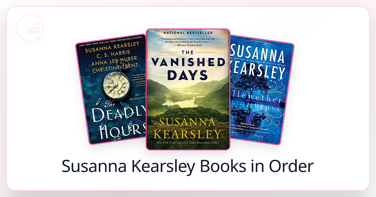 All 15 Susanna Kearsley Books in Order (Complete List 2026)