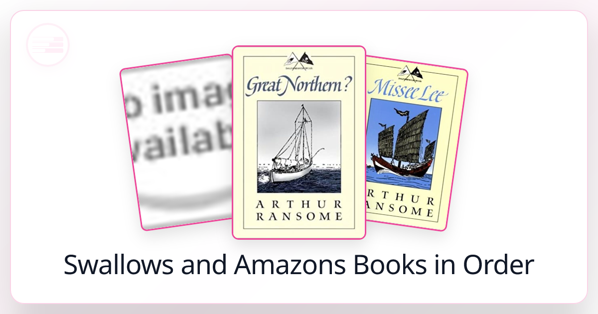 All 12 Swallows and Amazons Books in Order (2026)
