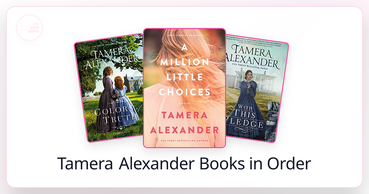 All 19 Tamera Alexander Books in Order (Complete List 2026)