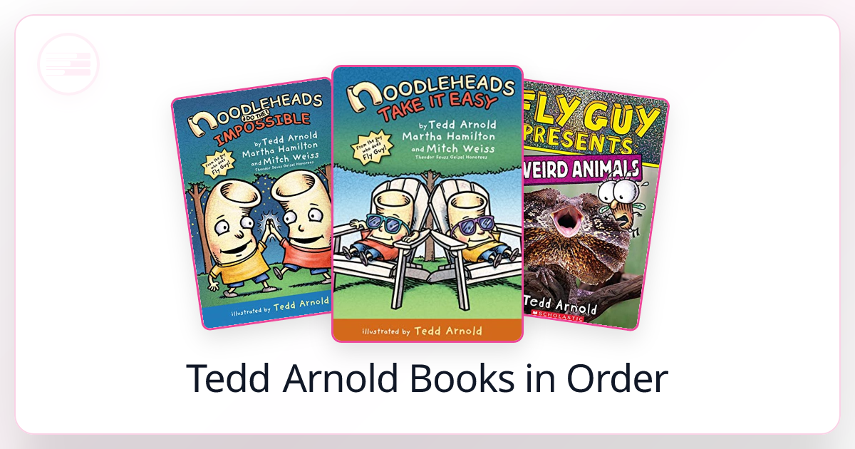 All 76 Tedd Arnold Books in Order (Complete List 2026)
