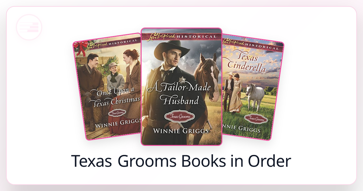 All 10 Texas Grooms Books in Order (Complete List 2026)