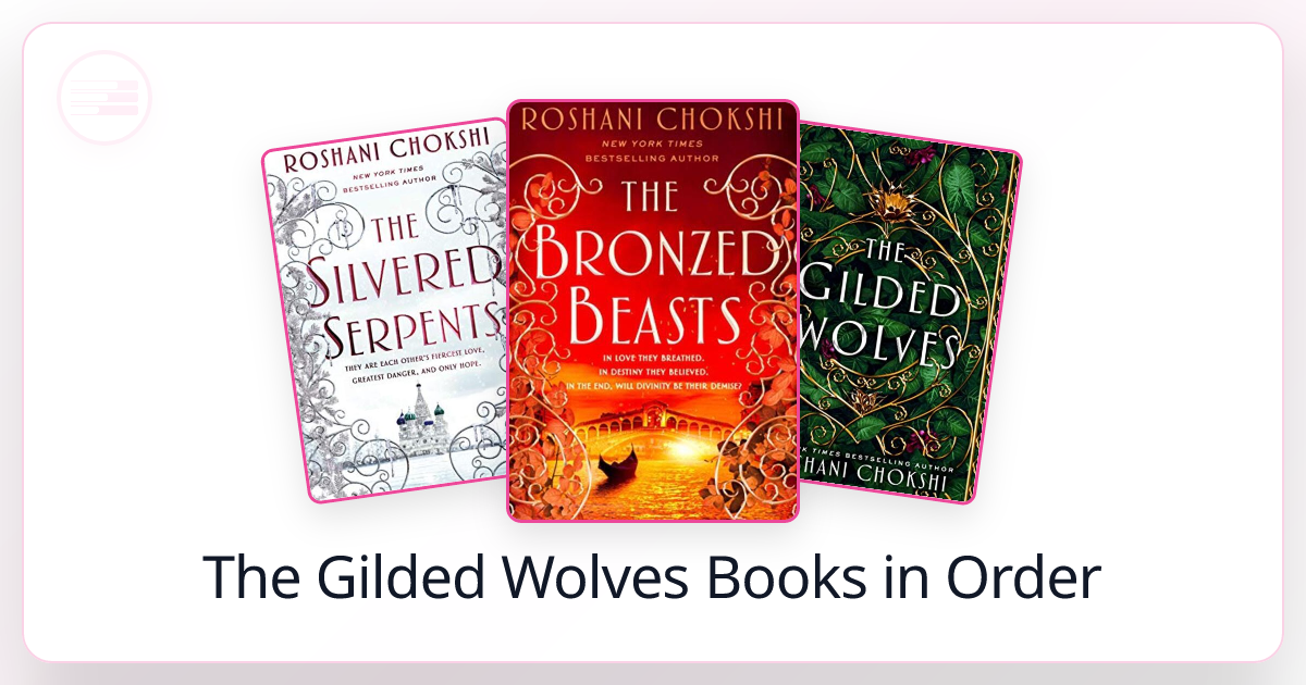 All 3 The Gilded Wolves Books in Order (2026)