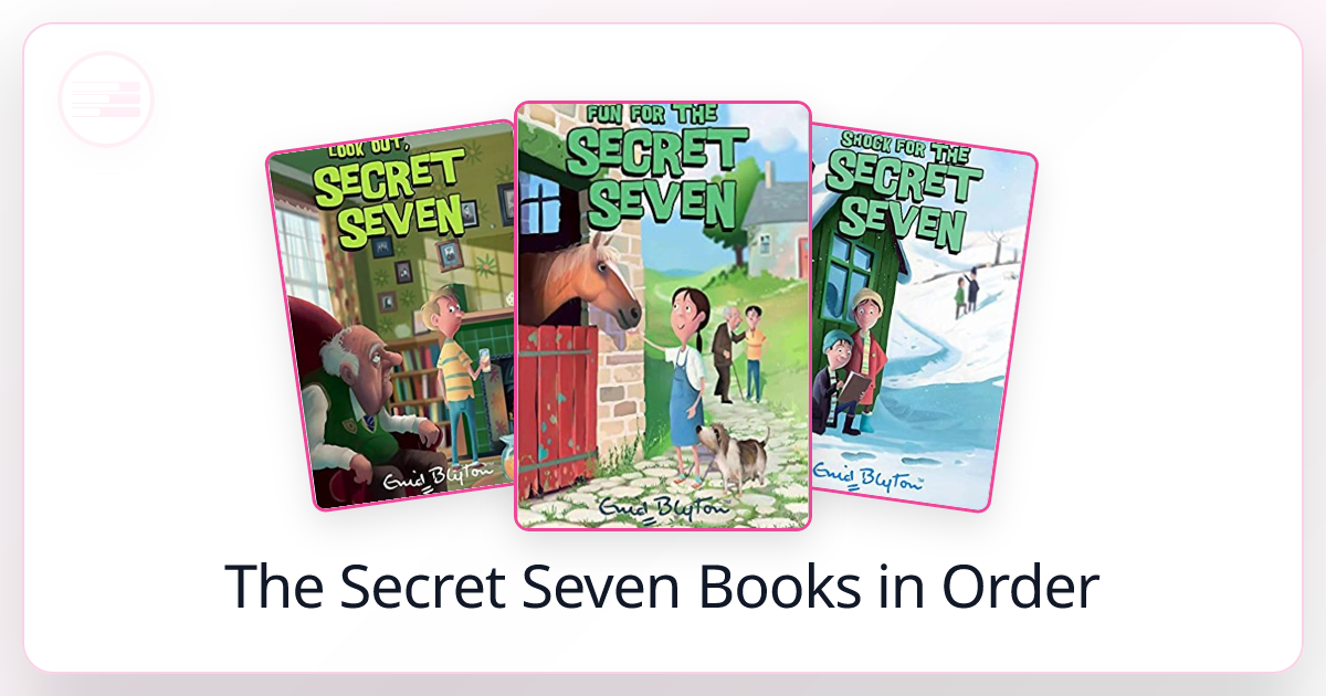 All 15 The Secret Seven Books in Order (2026)