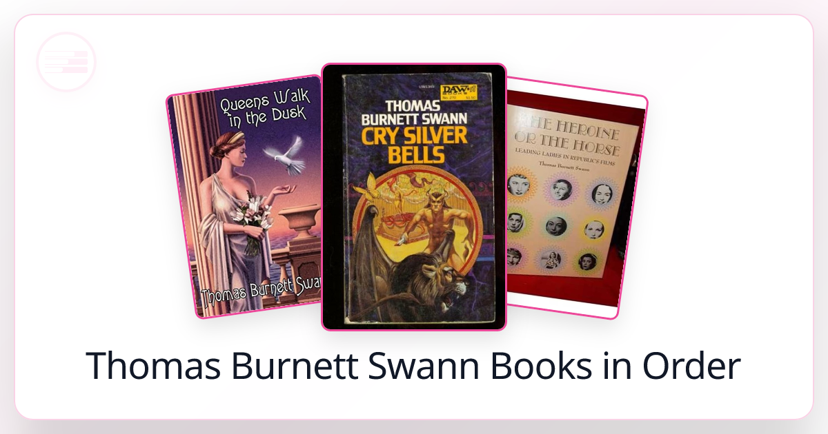 20 Thomas Burnett Swann Books in Order (Complete List 2026)