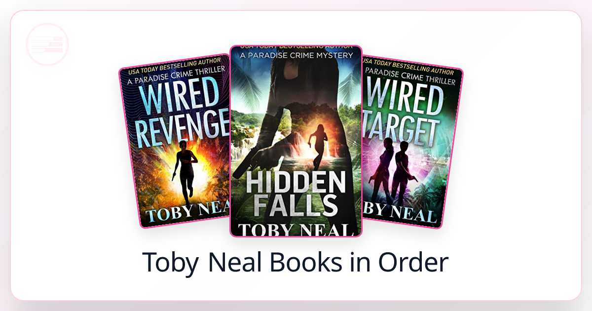 All 47 Toby Neal Books in Order (Complete List 2026)