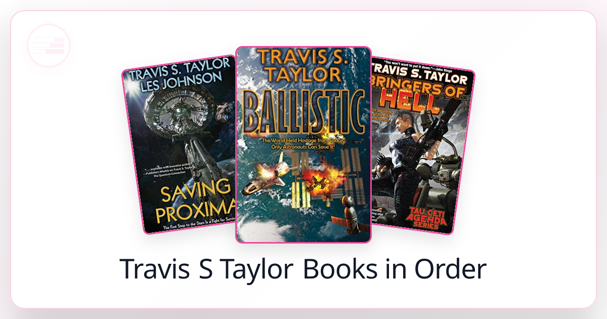 All 25 Travis S Taylor Books in Order (Complete List 2026)