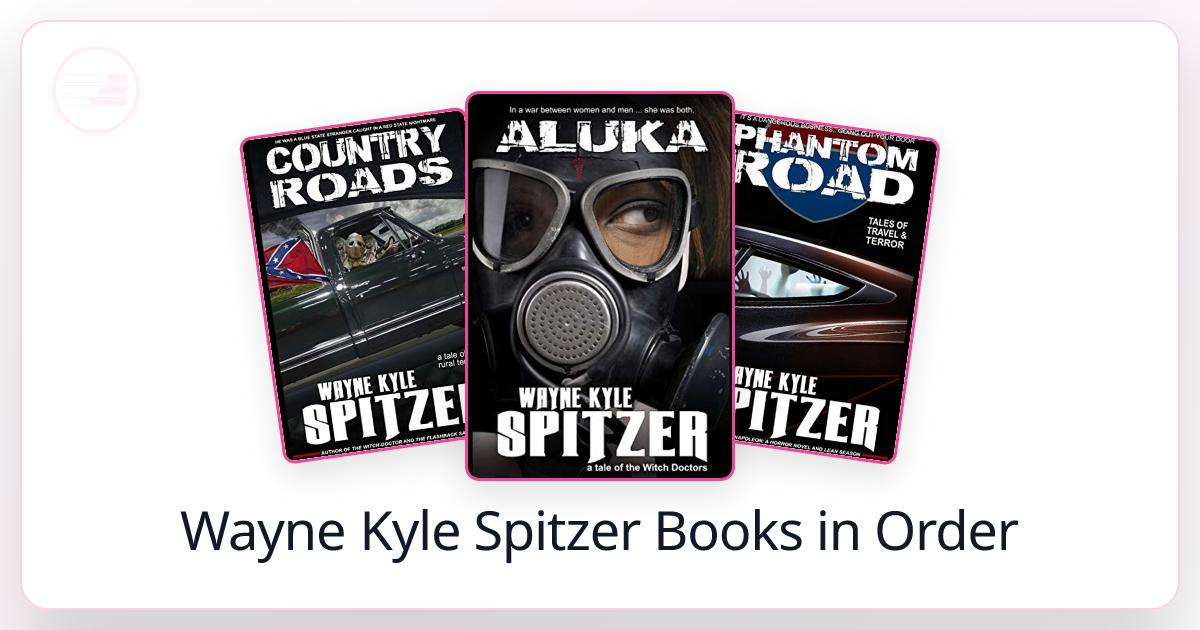 66 Wayne Kyle Spitzer Books in Order (Complete List 2026)