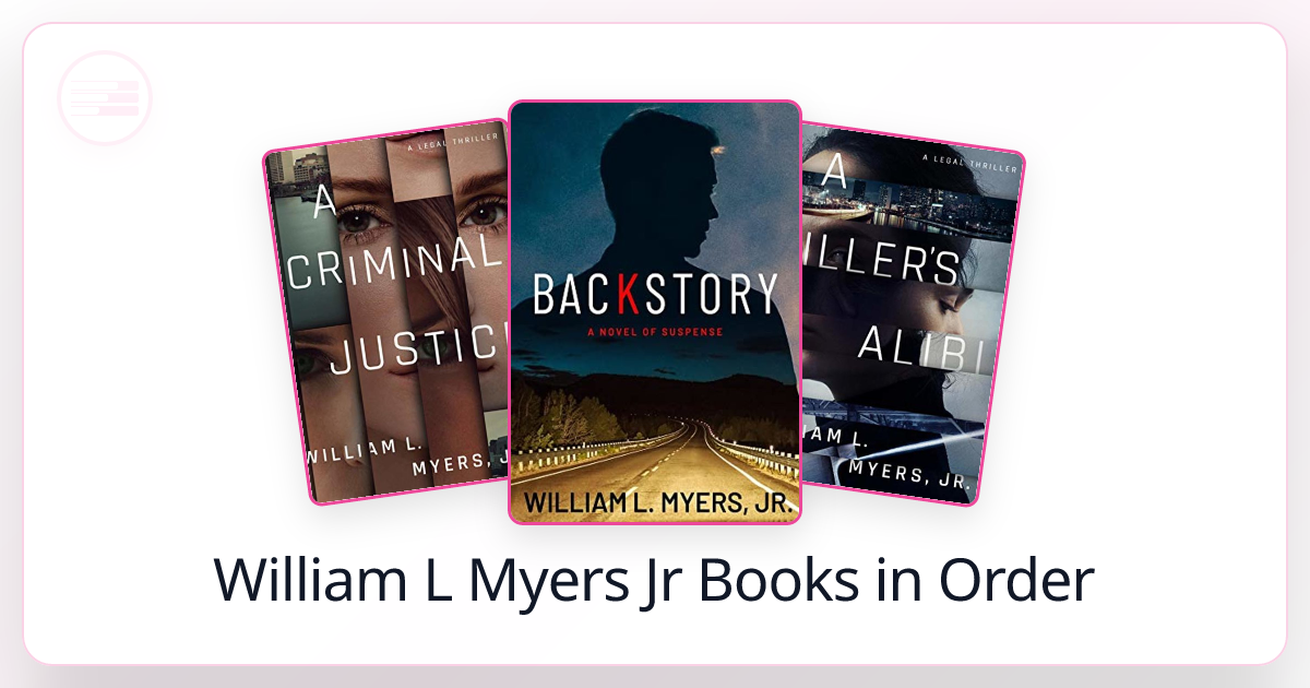 All 5 William L Myers Jr Books in Order (2026)