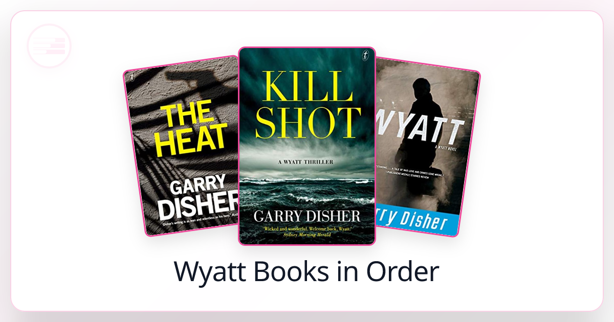 All 9 Wyatt Books in Order (Complete List 2026)