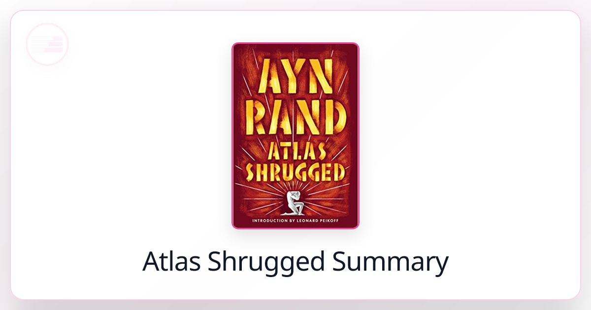 Atlas Shrugged Summary [2026]