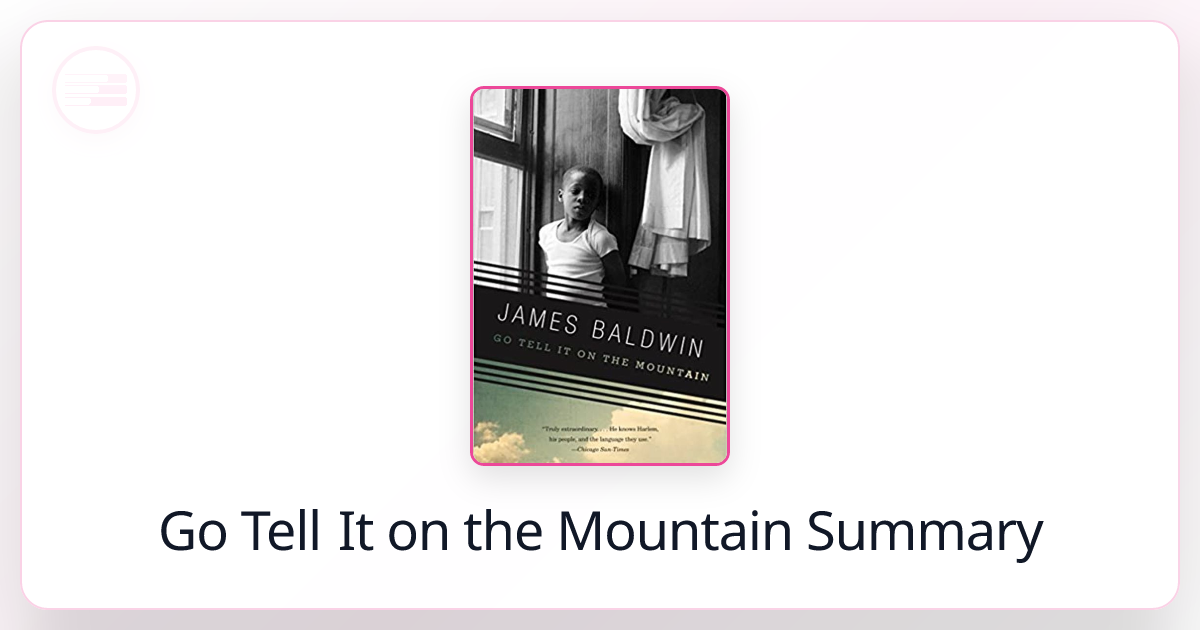 Go Tell It on the Mountain Summary [2026]