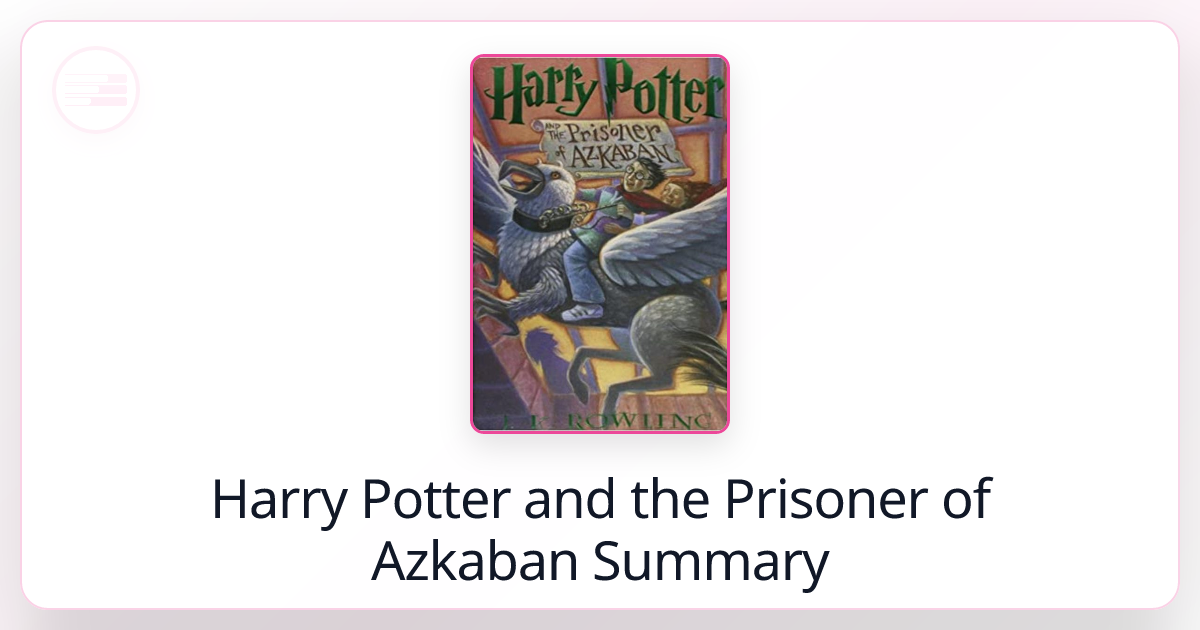 Harry Potter and the Prisoner of Azkaban Summary