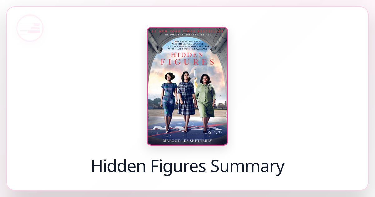 Hidden Figures Summary [2026]