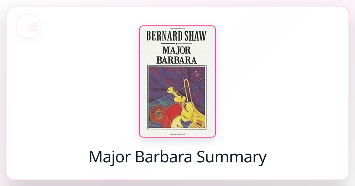 Major Barbara Summary [2026]
