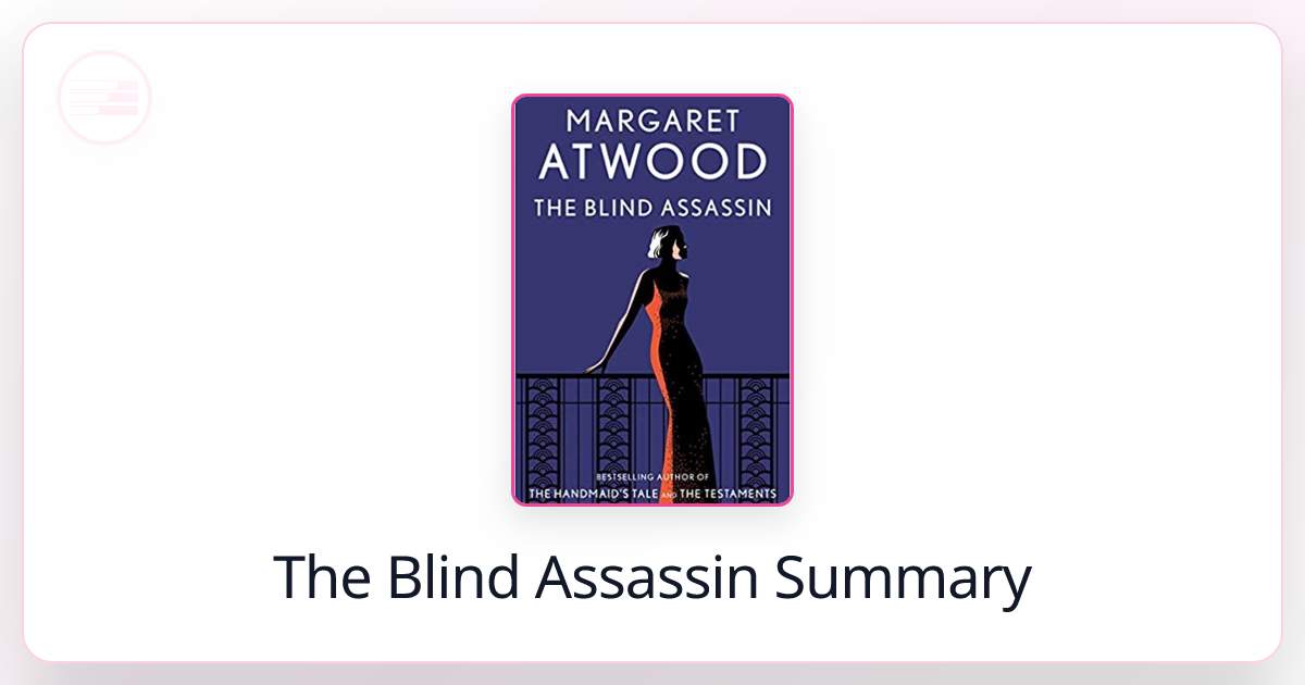 The Blind Assassin Summary [2026]