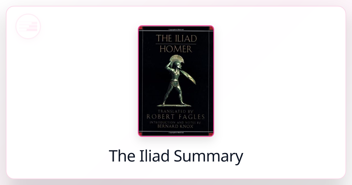 The Iliad Summary [2026]